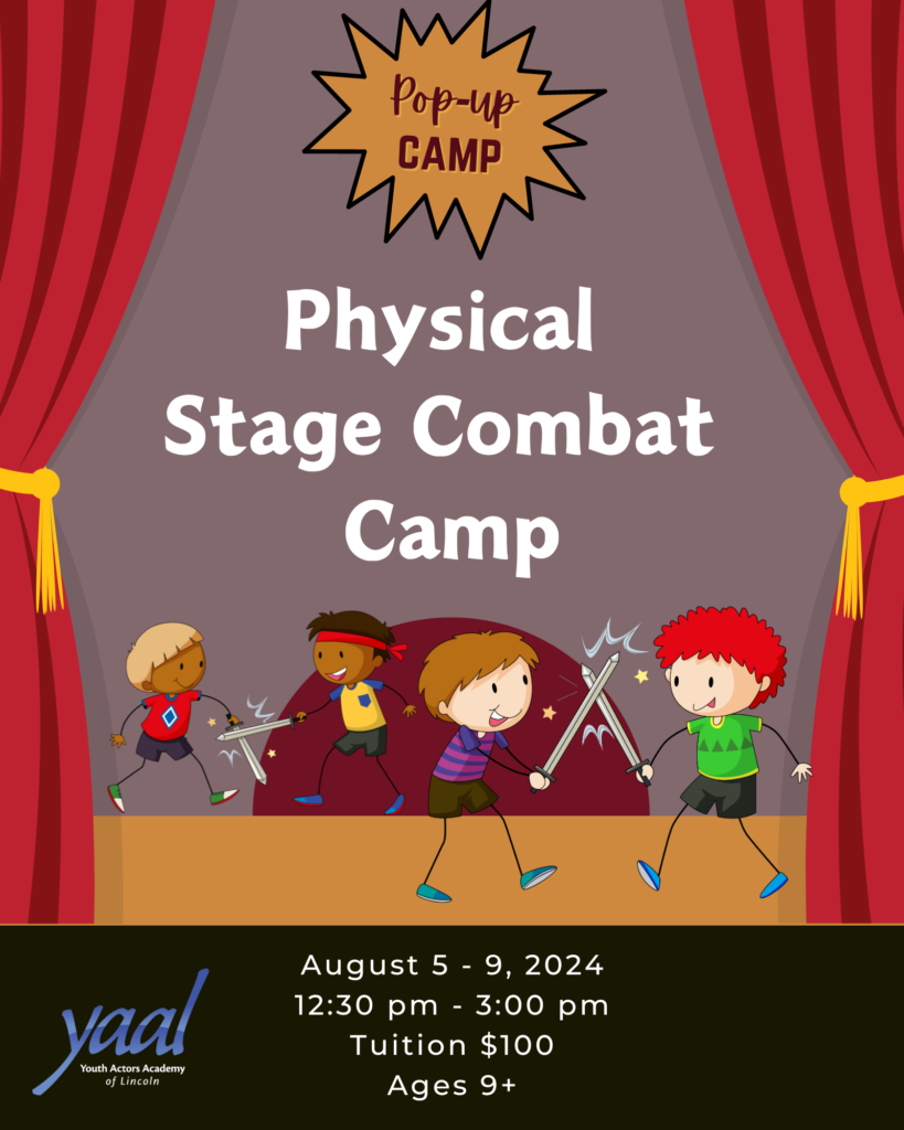 Stage Combat/Physical Theatre Camp – Youth Actors Academy of Lincoln
