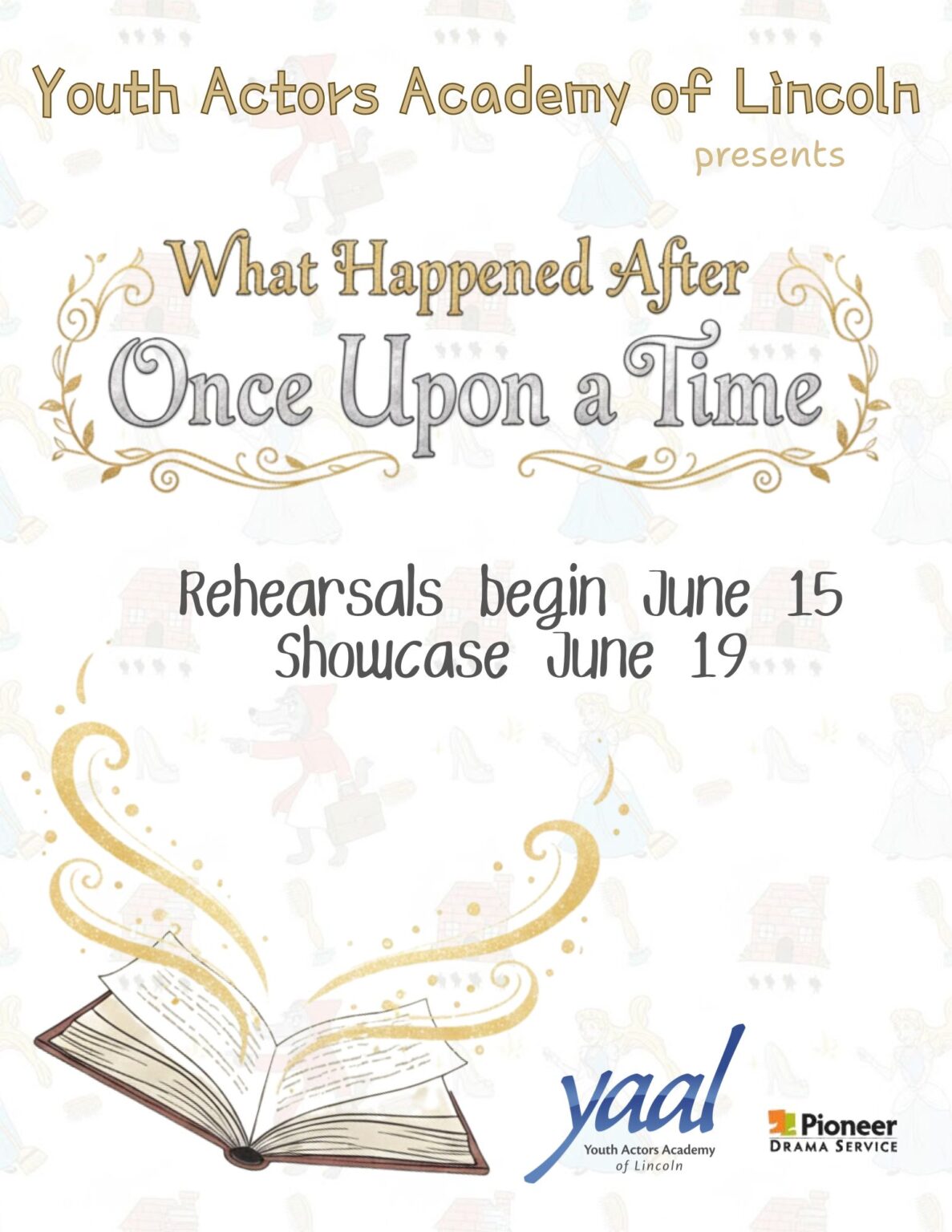 What Happened After Once Upon A Time? – Youth Actors Academy of Lincoln